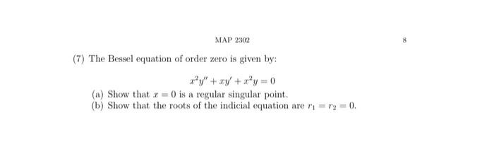 Solved 7 The Bessel Equation Of Order Zero Is Given By
