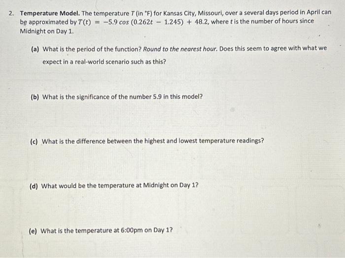 Solved Temperature Model. The temperature T (in ∘F ) for | Chegg.com