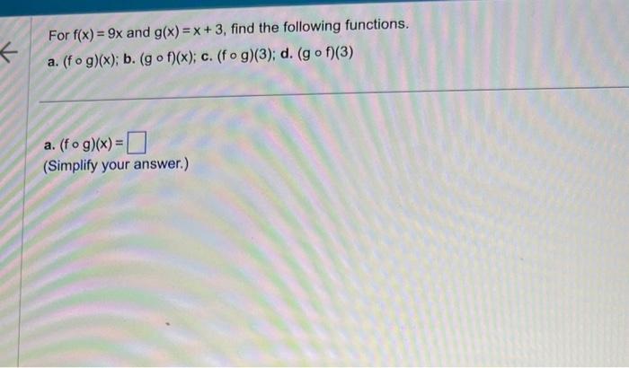 Solved For f(x)=9x and g(x)=x+3, find the following | Chegg.com