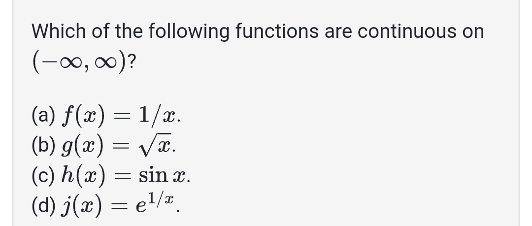 Solved Which of the following functions are continuous on | Chegg.com