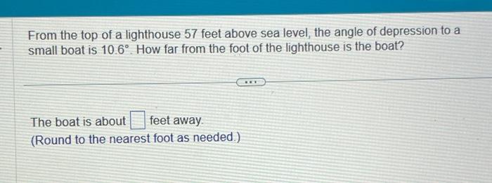 From the top of a lighthouse 57 feet above sea level, | Chegg.com