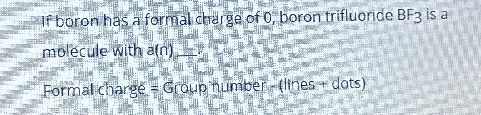 Solved If boron has a formal charge of 0 , ﻿boron | Chegg.com
