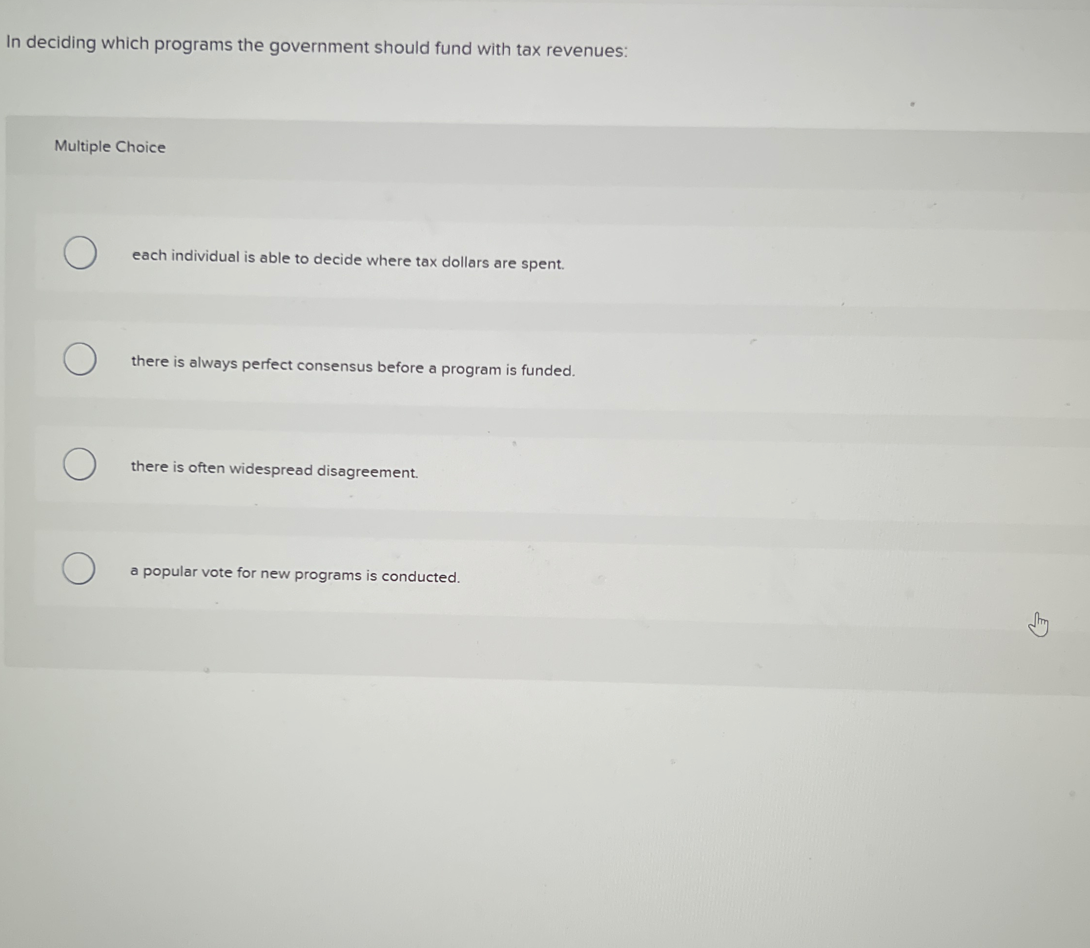 Solved In deciding which programs the government should fund | Chegg.com