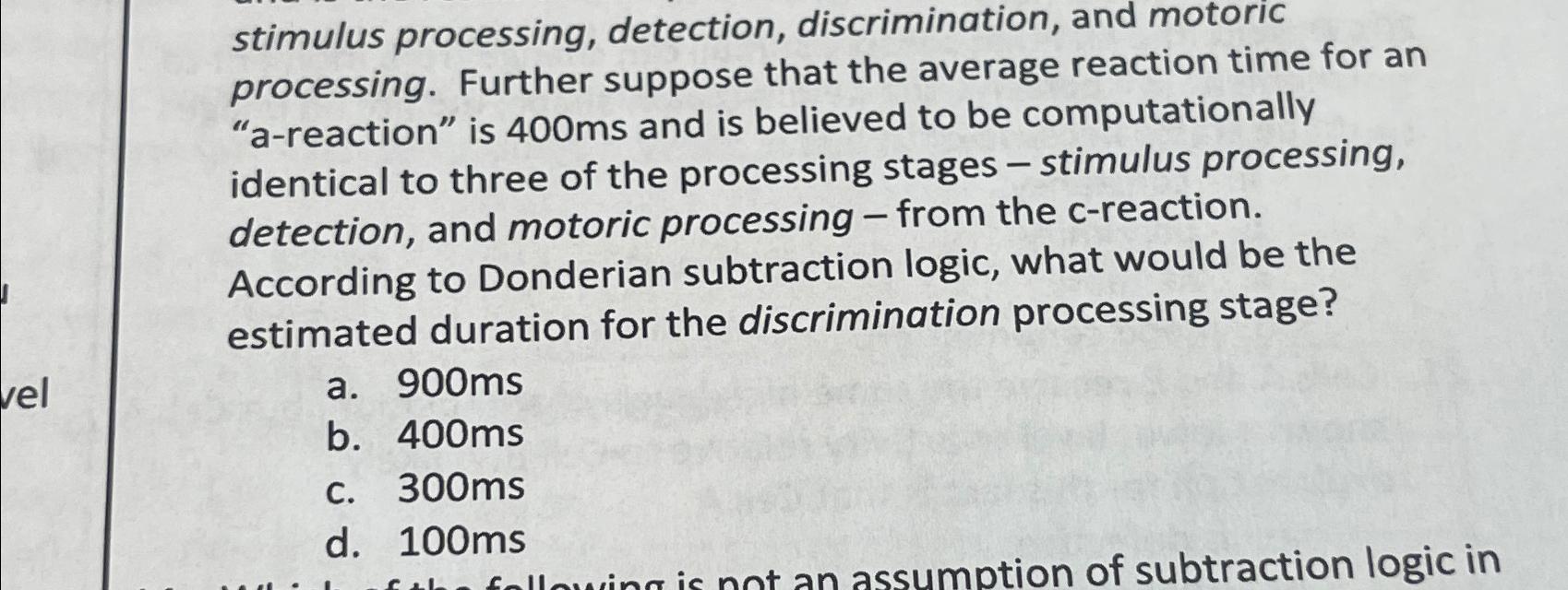 Solved stimulus processing, detection, discrimination, and | Chegg.com