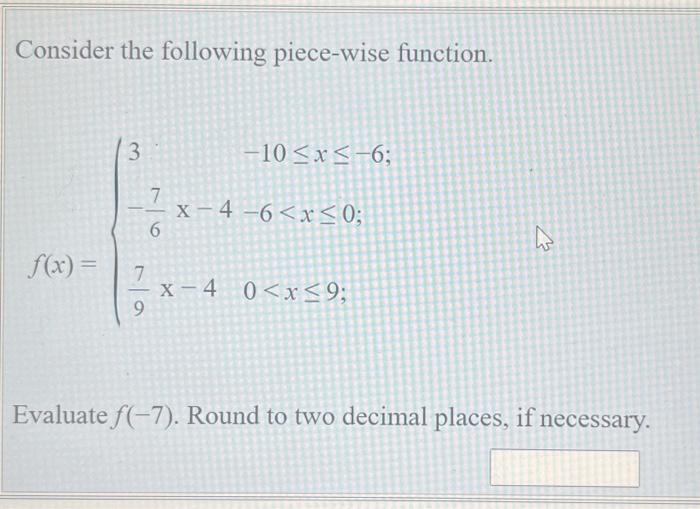 Solved Consider the following piece-wise function. | Chegg.com