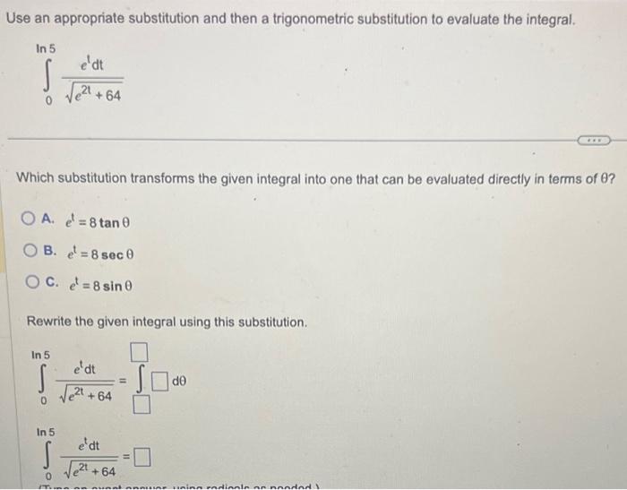 Solved Use an appropriate substitution and then a | Chegg.com