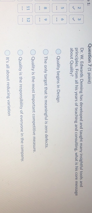 Solved 1: 2 3 Question 7 (1 point) Dr. W. Edwards Deming has | Chegg.com