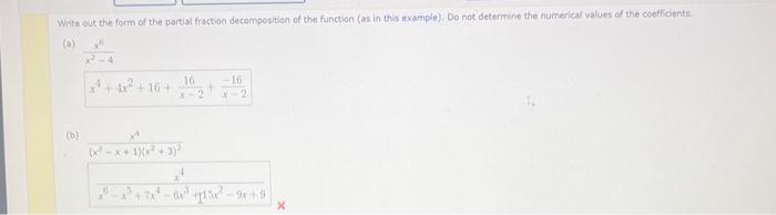 Solved Write oit the form of the partial fraction | Chegg.com