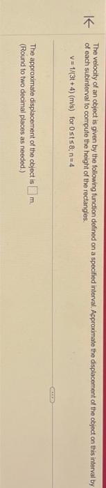 Solved The velocity of an object is given by the following | Chegg.com