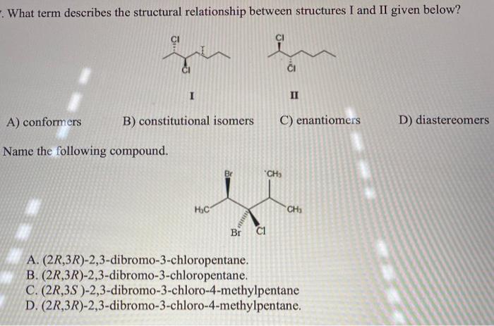Solved . What term describes the structural relationship | Chegg.com