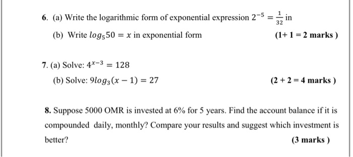 Solved 32 6. (a) Write the logarithmic form of exponential | Chegg.com