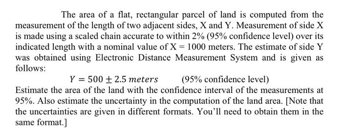 Solved The area of a flat, rectangular parcel of land is | Chegg.com