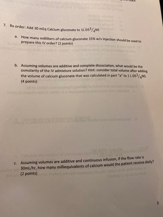 7. Rx order: Add 30 mEq Calcium gluconate to 1L DSANS | Chegg.com