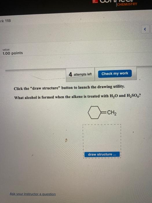 Solved CHEMISTRY Tk 11B value: 1.00 points 4 attempts left | Chegg.com