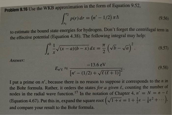 Solved Problem 9.16 Use the WKB approximation in the form of | Chegg.com
