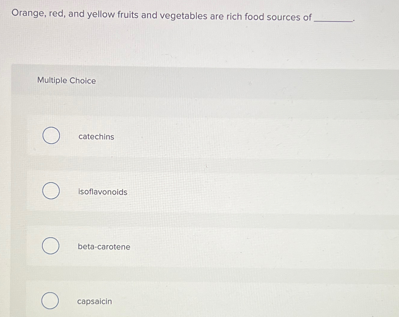Solved Orange, red, and yellow fruits and vegetables are | Chegg.com