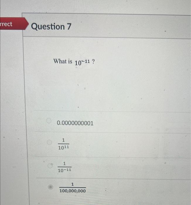 Solved What is 10−11 ? 0.0000000001 10111 10−111 | Chegg.com