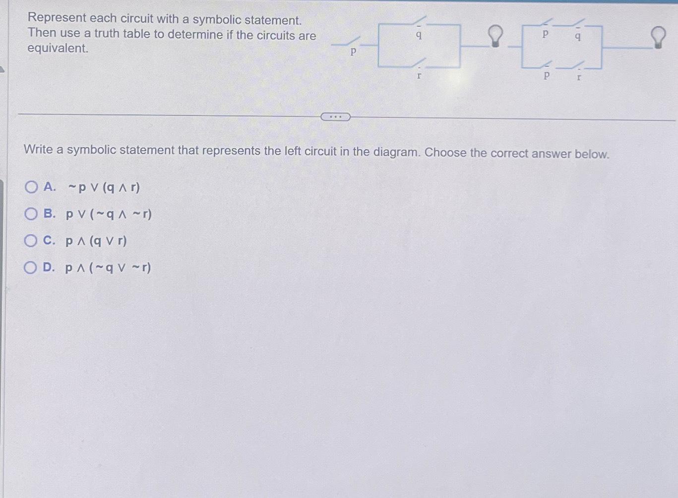 Solved Represent each circuit with a symbolic statement. | Chegg.com
