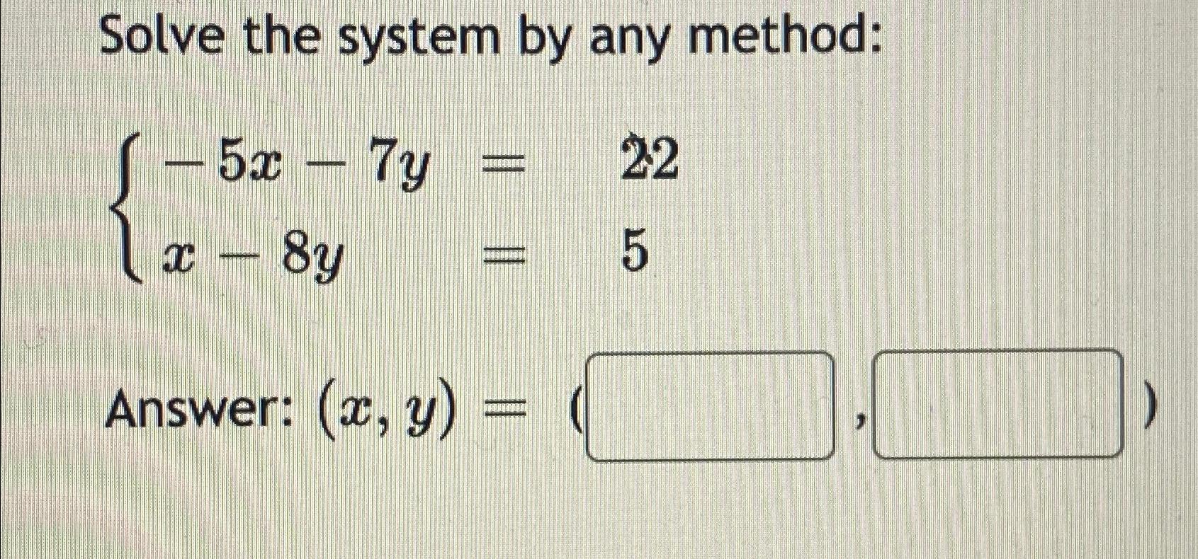 Solved Solve the system by any | Chegg.com