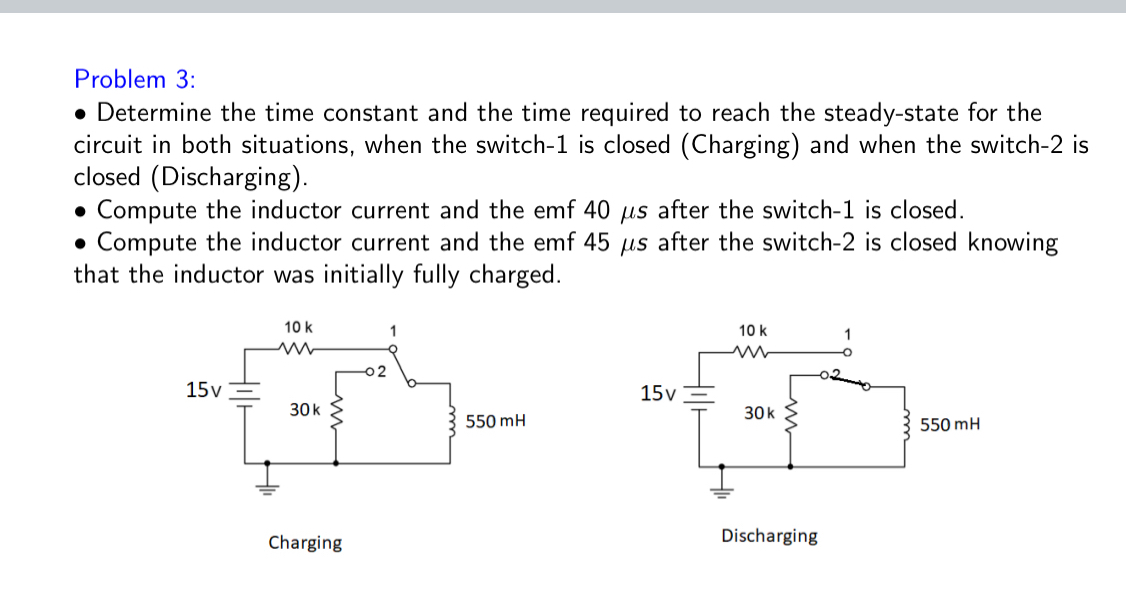 Solved Problem 3:Determine the time constant and the time | Chegg.com