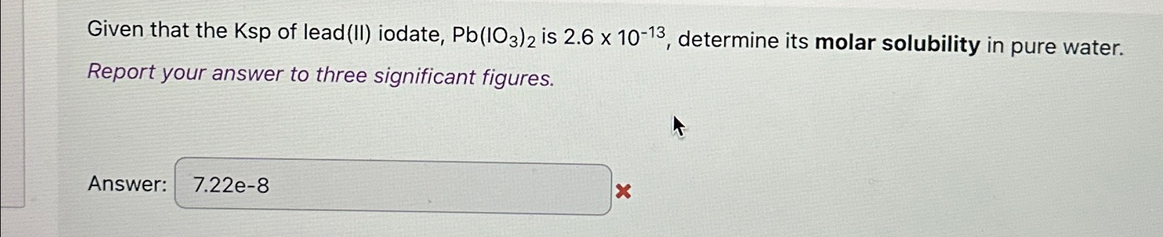 Given that the Ksp ﻿of lead(II) ﻿iodate, Pb(IO3)2 ﻿is | Chegg.com