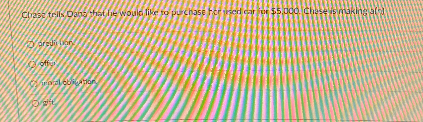 Solved Chase tells Dana that he would like to purchase her | Chegg.com