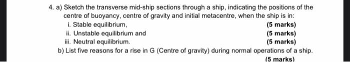 Solved 4. a) Sketch the transverse mid-ship sections through | Chegg.com
