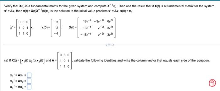 Solved Verify that X(t) is a fundamental matrix for the | Chegg.com