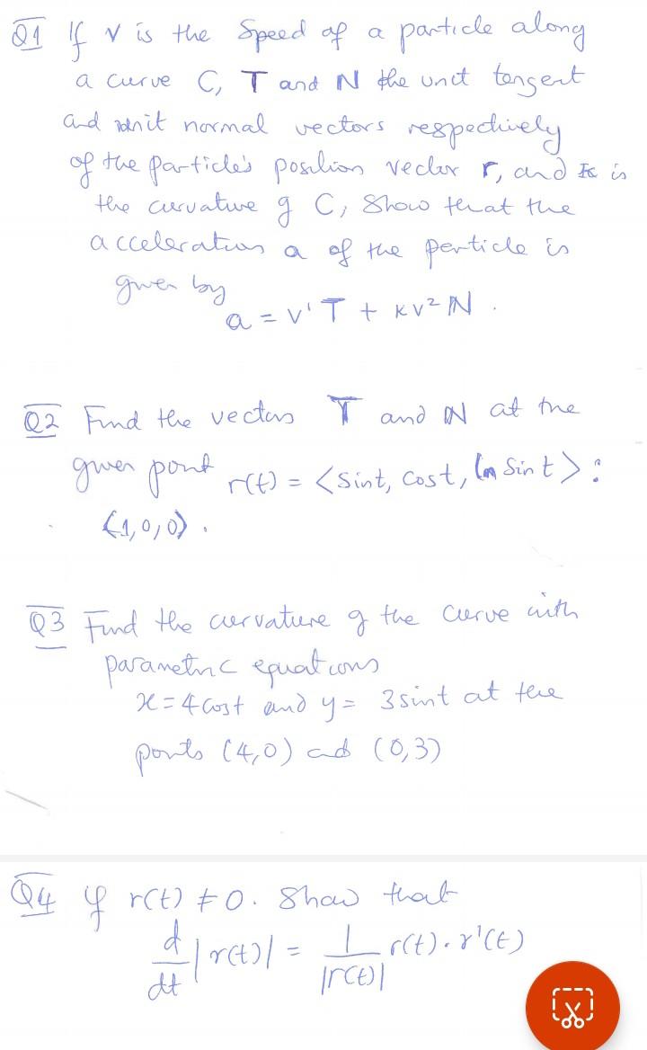 Solved Q1 If V is the speed of a particle along a curve C, T | Chegg.com