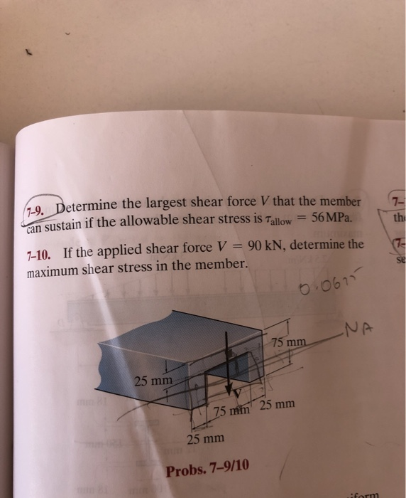 Solved 7 th 7-9. Determine the largest shear force V that | Chegg.com