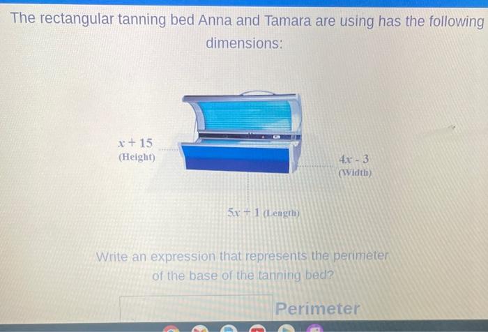 Solved The rectangular tanning bed Anna and Tamara are using | Chegg.com