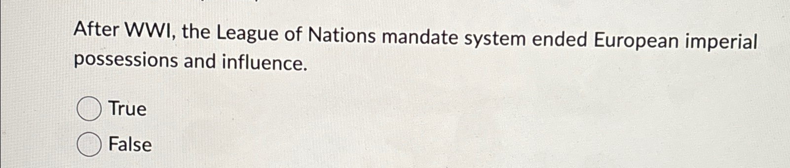 After WWI, the League of Nations mandate system ended | Chegg.com