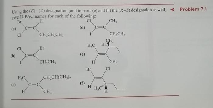 Solved Using the (E)−(Z) designation [and in parts (e) and | Chegg.com