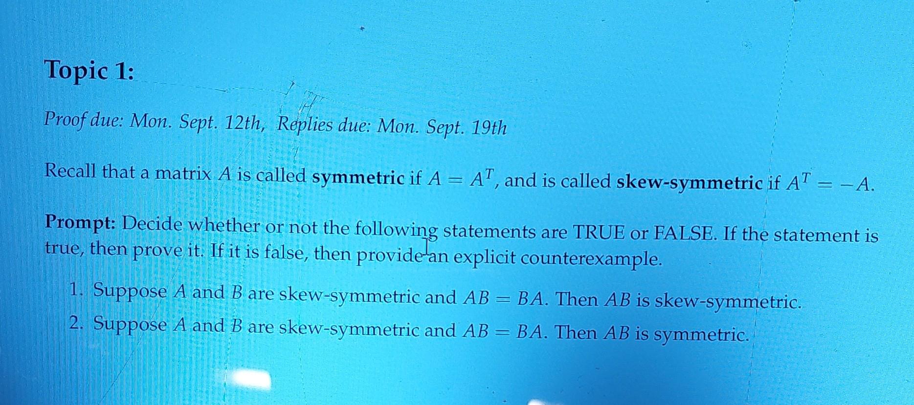 Solved Topic 1: Proof due: Mon. Sept. 12th, Replies due: | Chegg.com