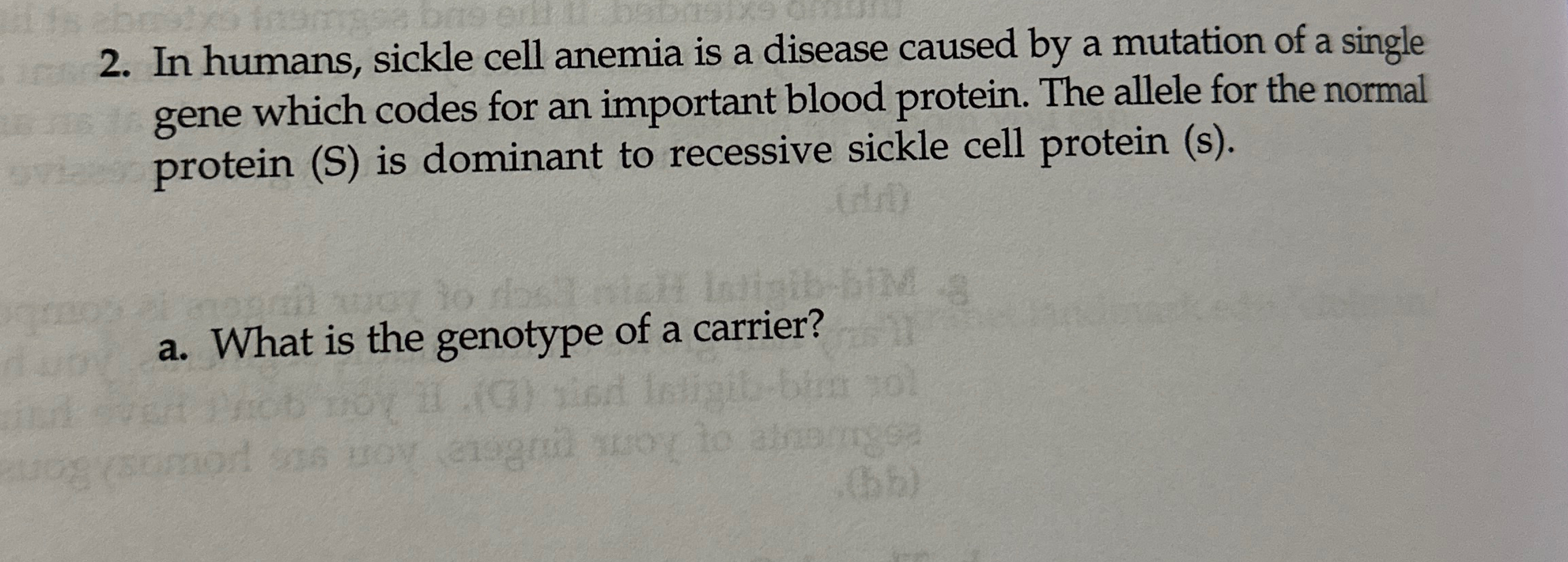 Solved In humans, sickle cell anemia is a disease caused by | Chegg.com