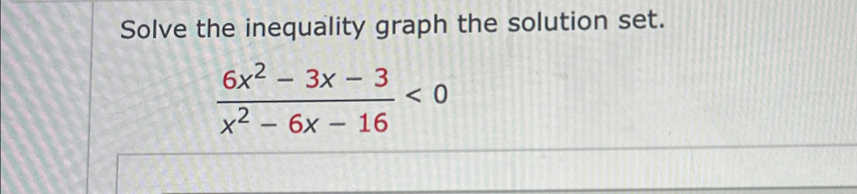 Solved Solve the inequality graph the solution | Chegg.com