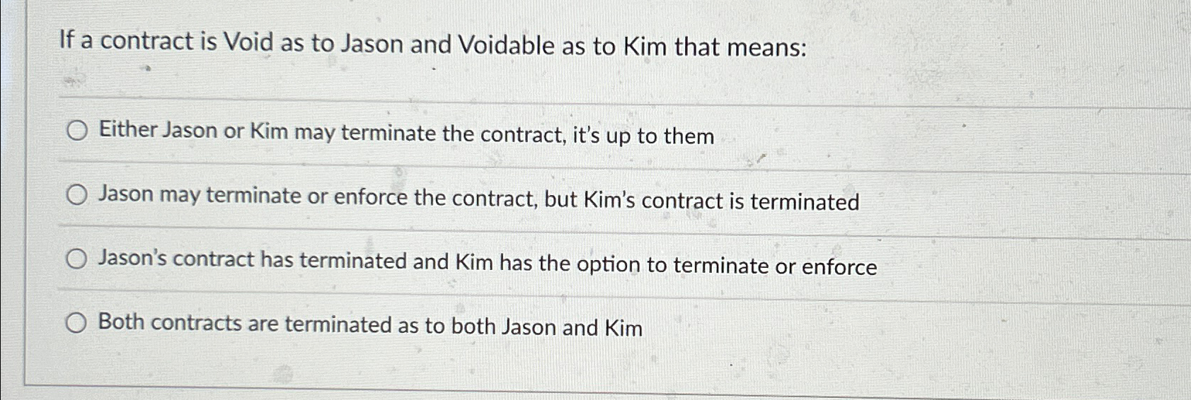 Solved If a contract is Void as to Jason and Voidable as to | Chegg.com
