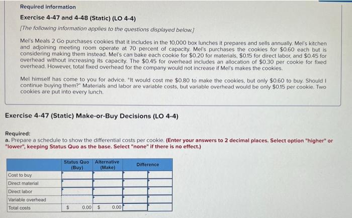 Solved Required information Exercise 4-47 and 4-48 (Static) | Chegg.com Solved Required information Exercise 4-47 and 4-48 (Static) | Chegg.com