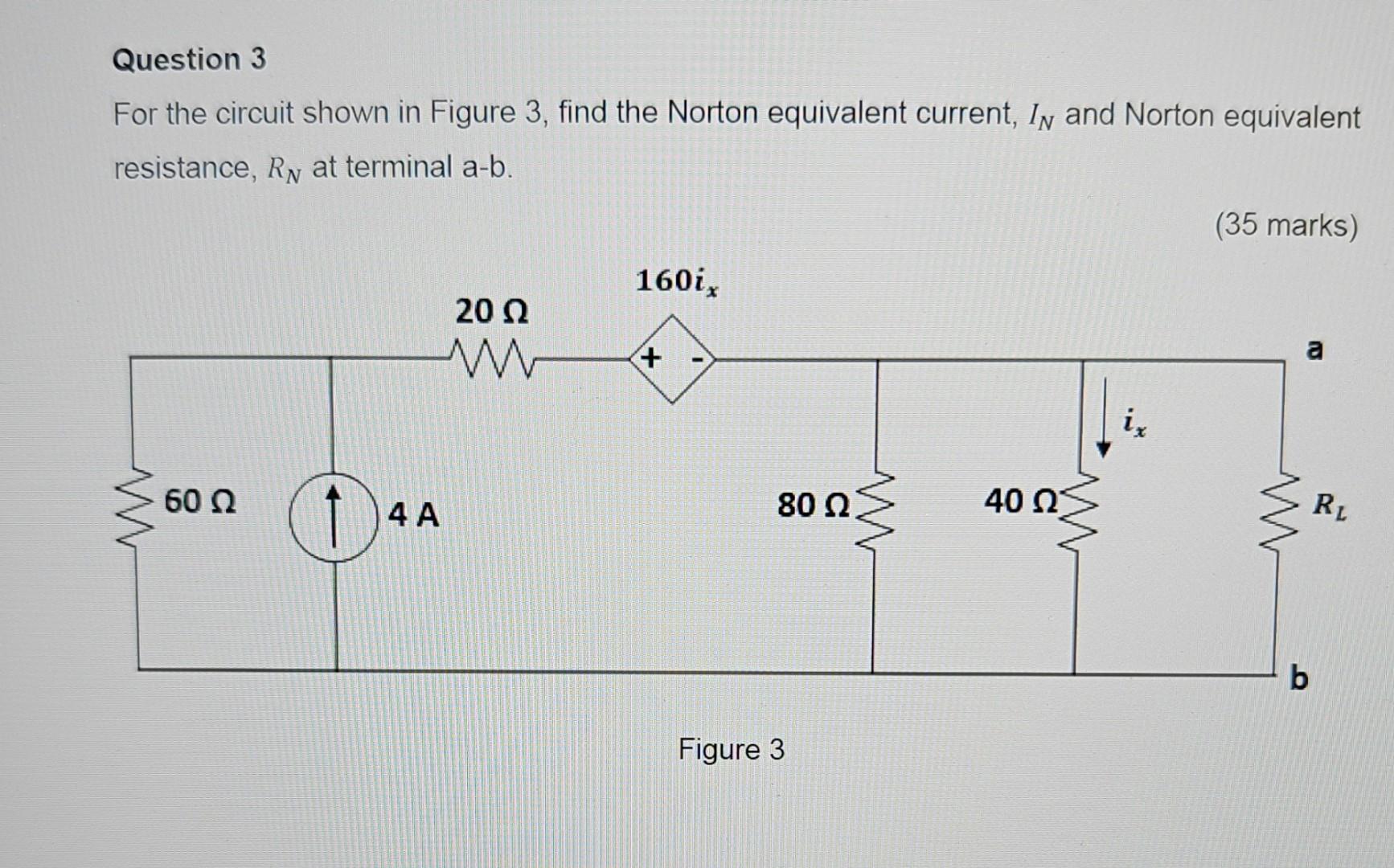Solved Question 3 For the circuit shown in Figure 3, find | Chegg.com