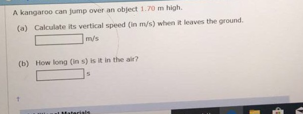 Solved A kangaroo can jump over an object 1.70 m high. (a) | Chegg.com