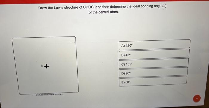 Solved Draw the Lewis structure of CHOCl and then determine | Chegg.com