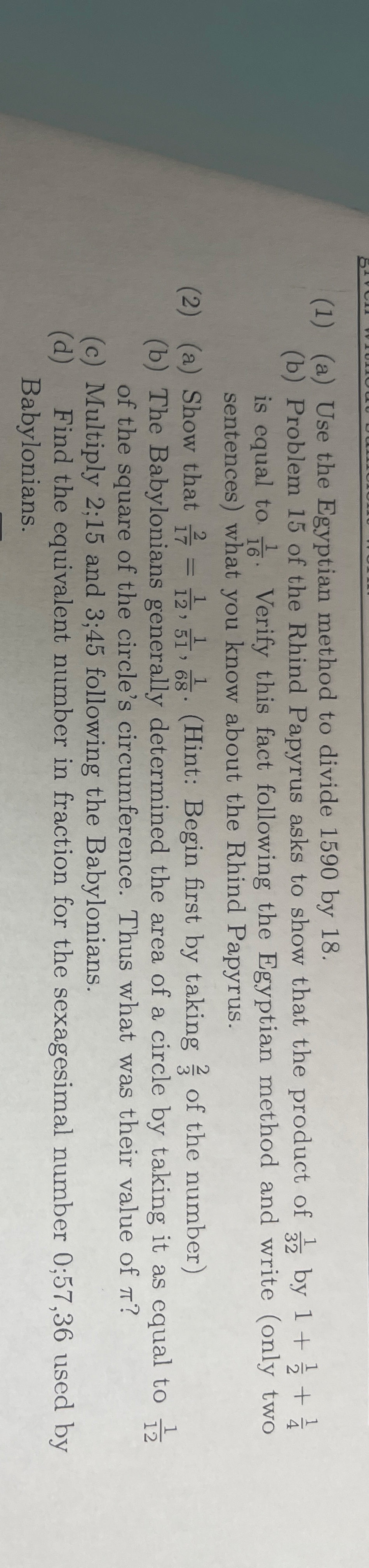 Solved (1) (a) ﻿Use the Egyptian method to divide 1590 ﻿by | Chegg.com