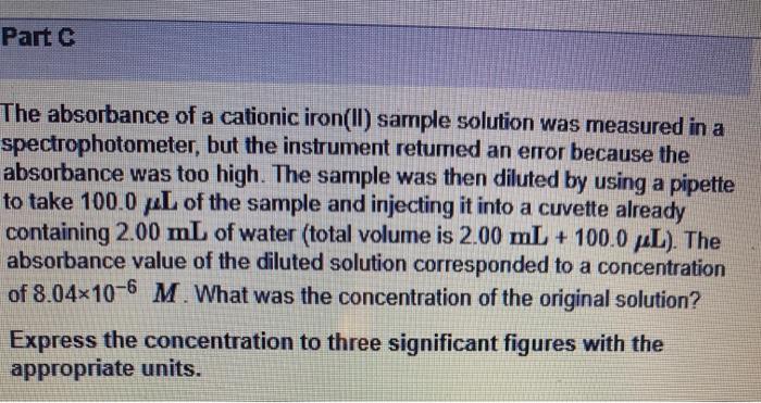 Solved Part The absorbance of a cationic iron(II) sample | Chegg.com
