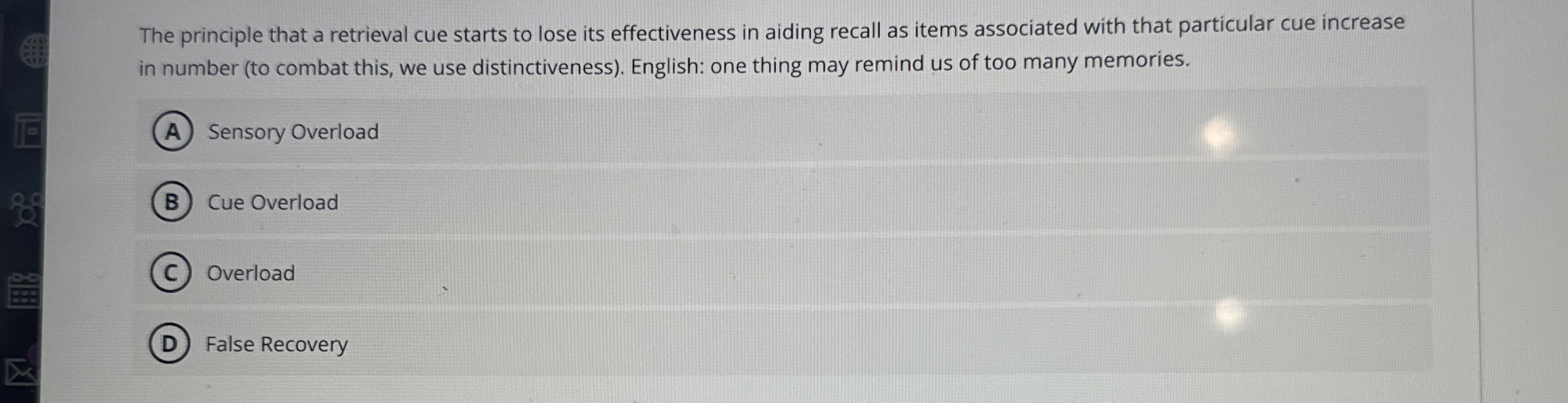 Solved The principle that a retrieval cue starts to lose its | Chegg.com