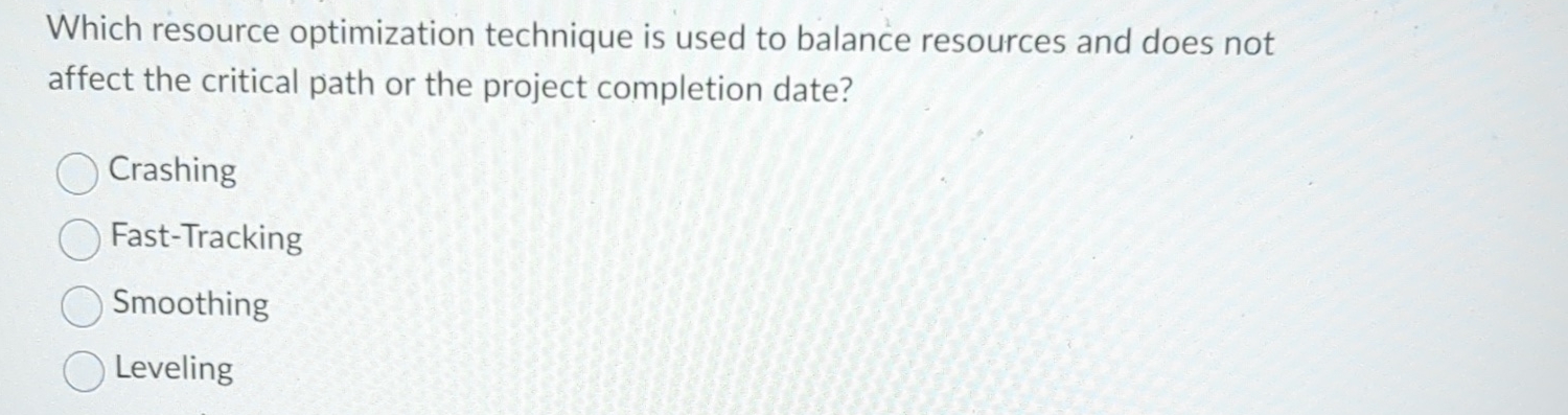 Solved Which resource optimization technique is used to | Chegg.com
