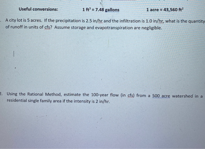 Solved Useful conversions: 1 ft' = 7.48 gallons 1 acre = | Chegg.com