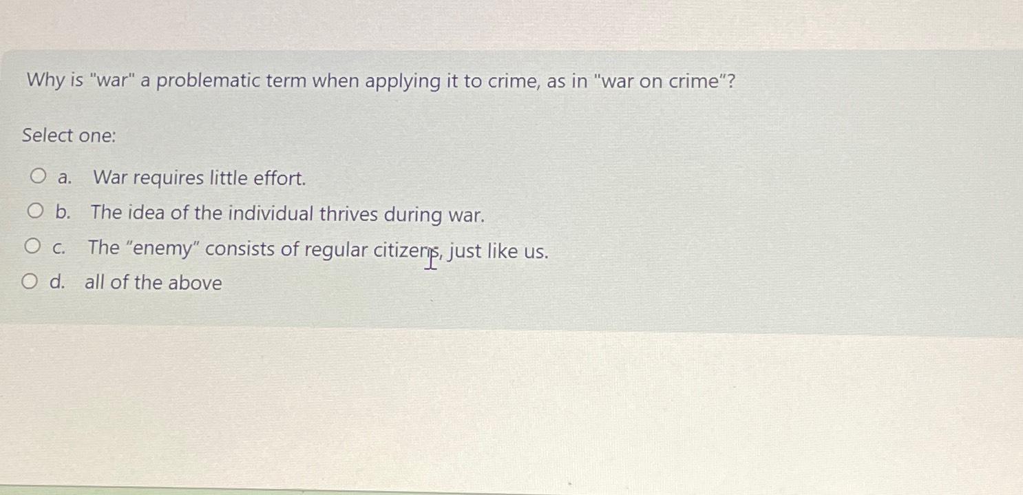 Solved Why is "war" a problematic term when applying it to | Chegg.com