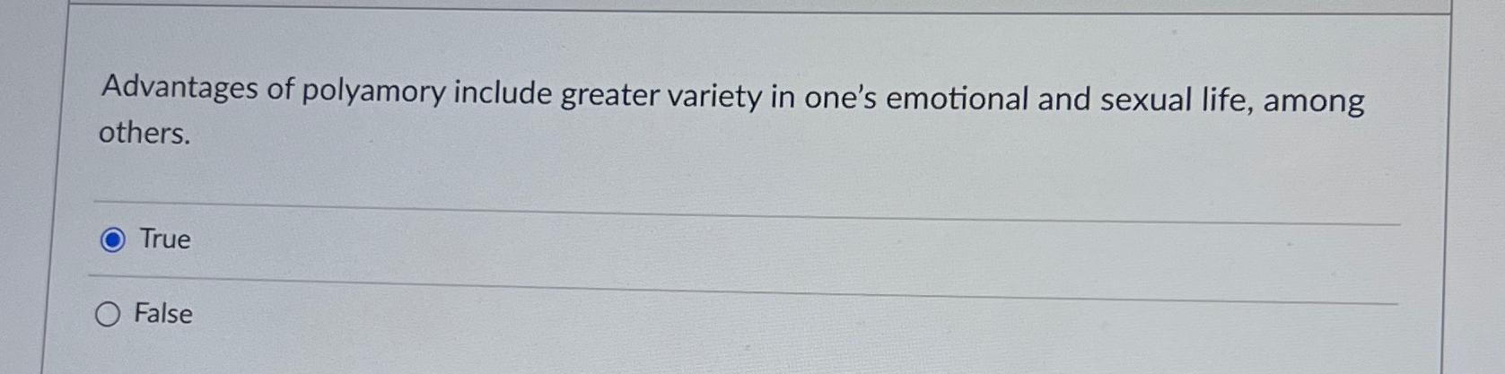 Solved Advantages of polyamory include greater variety in | Chegg.com