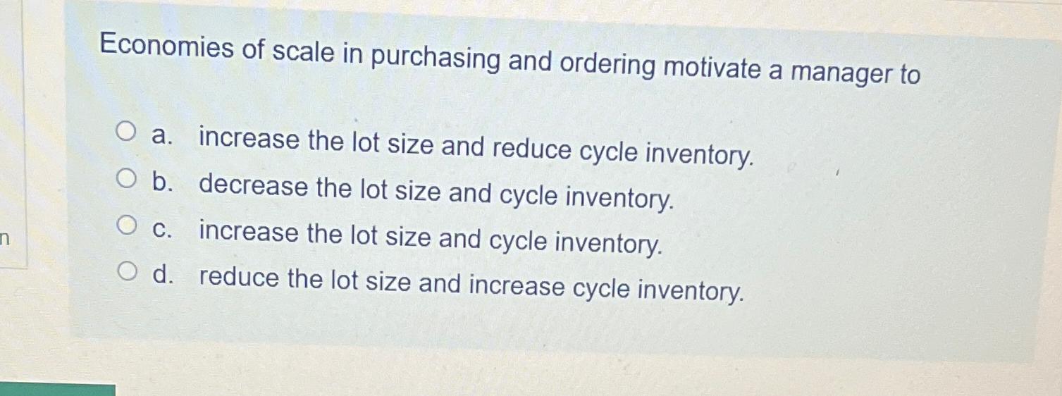 Solved Economies of scale in purchasing and ordering | Chegg.com