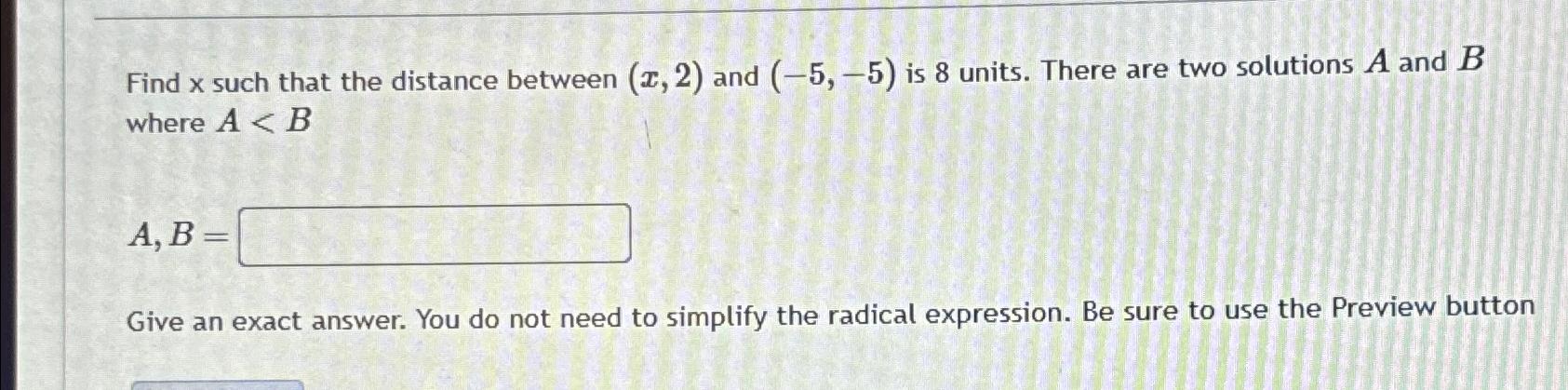 Solved Find x ﻿such that the distance between (x,2) ﻿and | Chegg.com